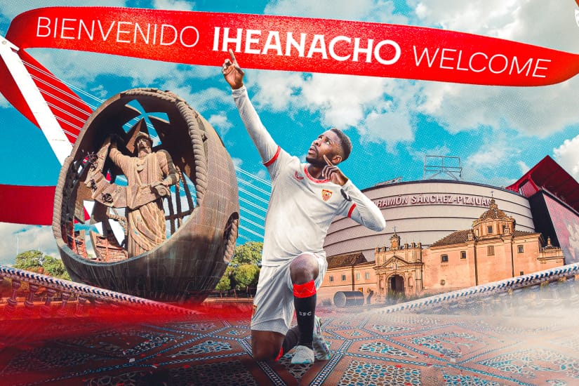 It's Official: Iheanacho becomes a Sevilla player! - Sportsnow.com.ng